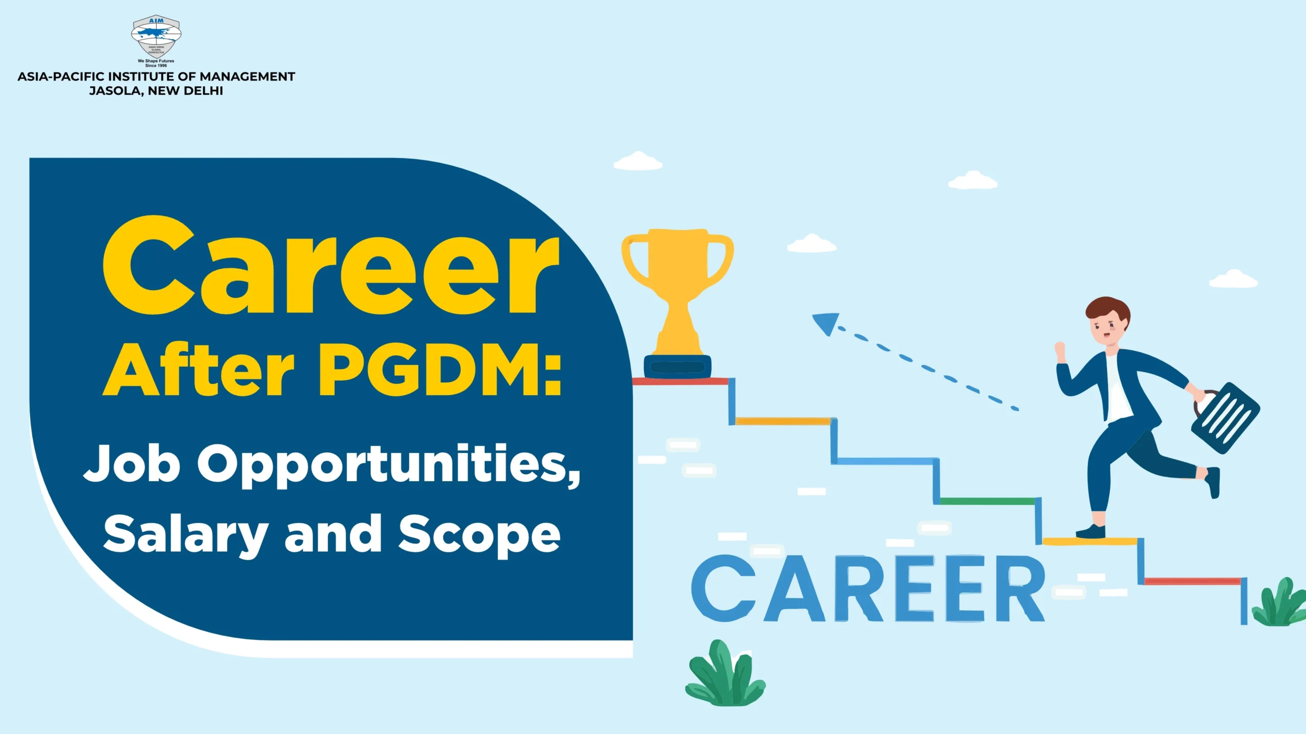 Career After PGDM: Job Opportunities, Salary, and Scope - Asia Pacific