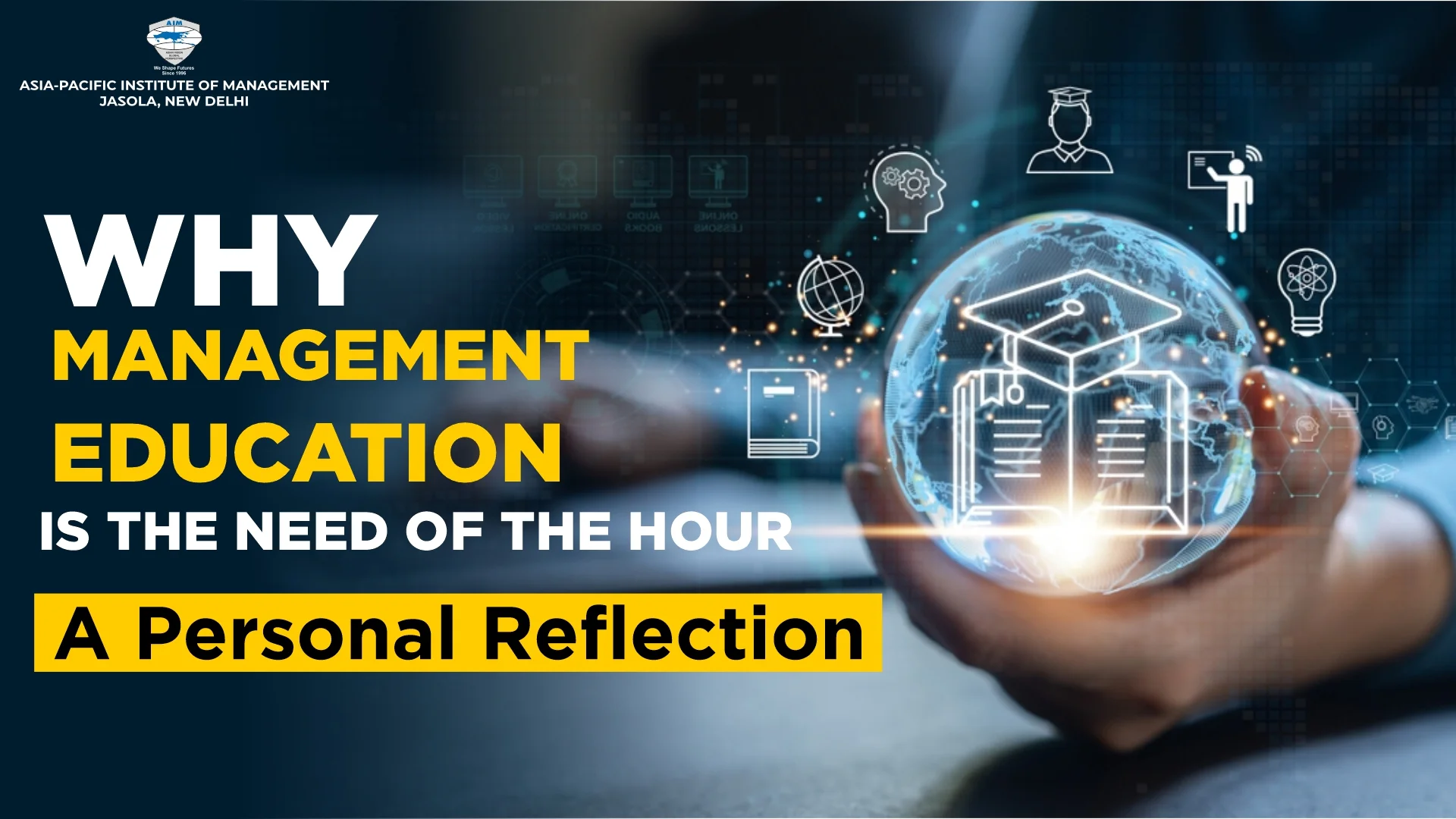Why Management Education is the Need of the Hour: A Personal Reflection ...
