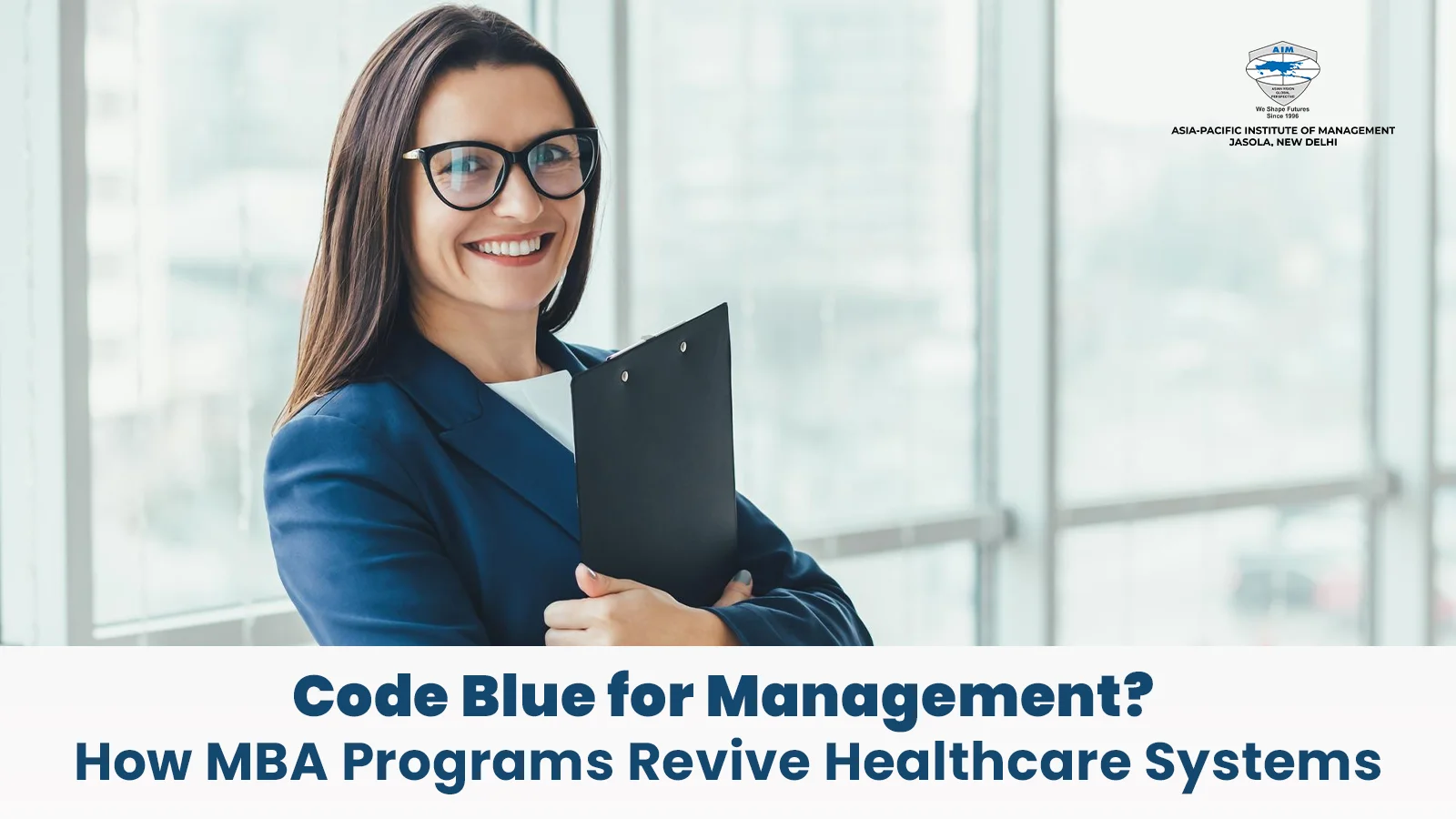 Code Blue for Management? How MBA Programs Revive Healthcare Systems ...